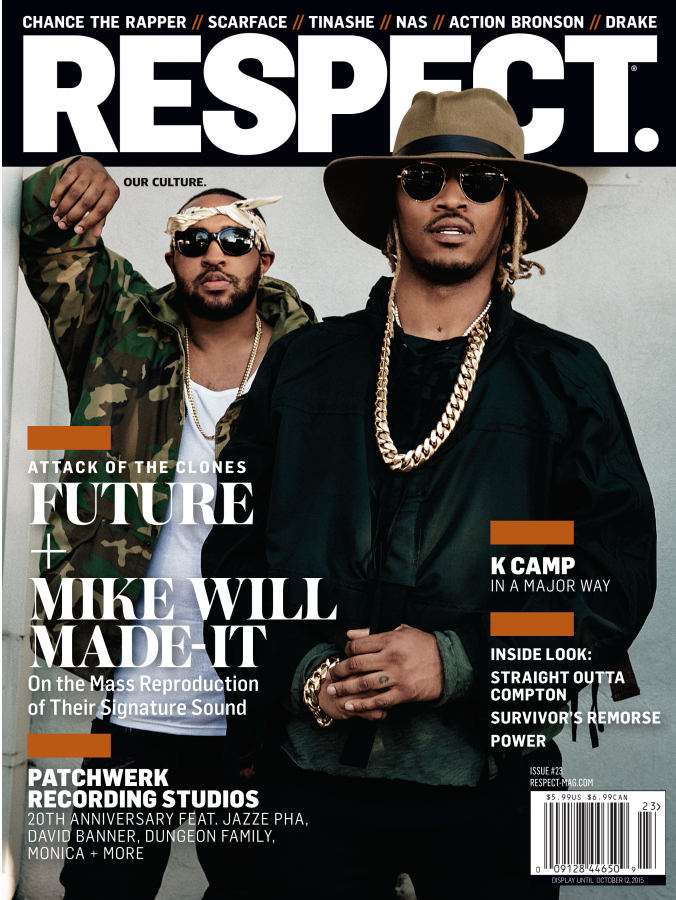 Issue #23: Future & Mike WiLL Made-It - RESPECT.
